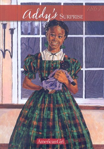 Addy's Surprise: A Christmas Story (American Girls Collection: Addy ...