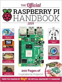 Buy The Official Raspberry Pi Handbook: Astounding projects with ...
