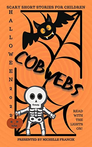 Cobwebs: Scary Short Stories for Children (Short Story Challenge ...