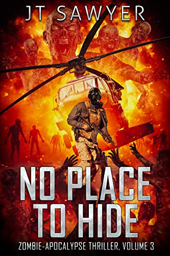 No Place To Hide, a First Wave Zombie-Apocalypse Thriller, Volume 3 ...