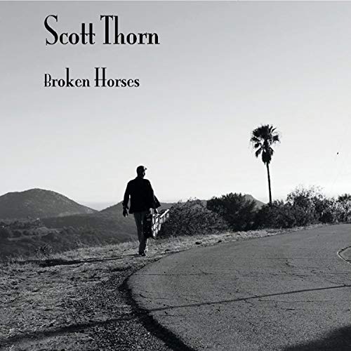 Scott Thorn - Broken Horses - Amazon.com Music
