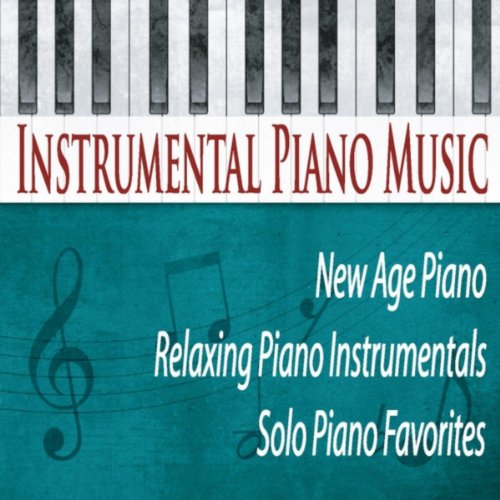 Amazon.com: Instrumental Piano Music: New Age Piano, Relaxing Piano ...