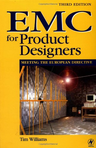 EMC for Product Designers, Third Edition: Williams, Tim: 9780750649308 ...
