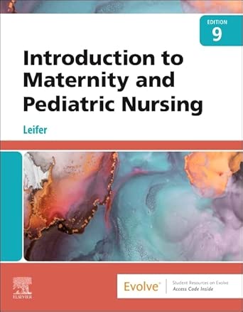 Introduction to Maternity and Pediatric Nursing: 9780323826808 ...