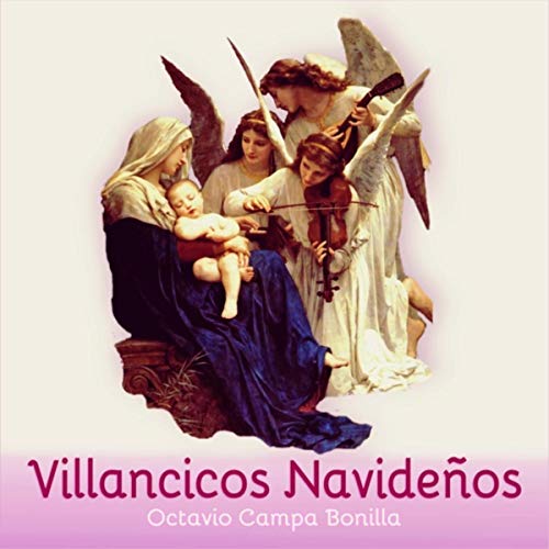Play Villancicos Navideños by Octavio Campa Bonilla on Amazon Music