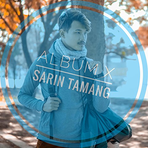 Amazon.com: Album X : Sarin Tamang: Digital Music