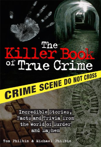 Amazon.co.jp: The Killer Book of True Crime: Incredible Stories, Facts ...