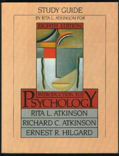 Study Guide for Atkinson, Atkinson and Hilgard's Introduction to ...