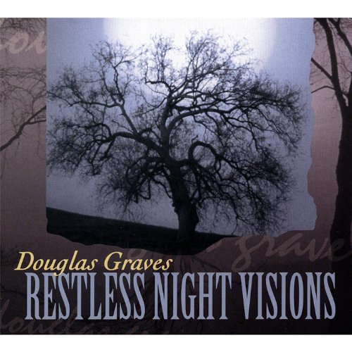 Amazon.com: Restless Night Visions : Douglas Graves: Digital Music