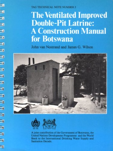 The ventilated improved double-pit latrine: A construction manual for ...