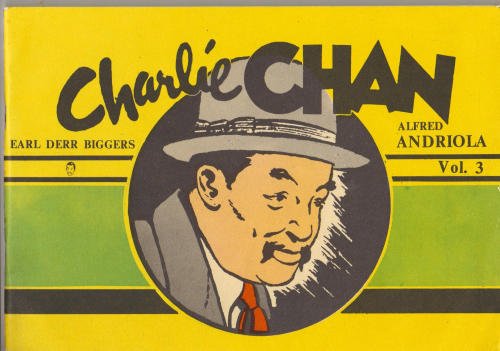 CHARLIE CHAN VOL. 3 (Very Limited Edition): Earl Derr Biggers & Alfred ...