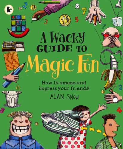Amazon | Wacky Guide To Magic Fun | Snow, Alan | Arts & Crafts