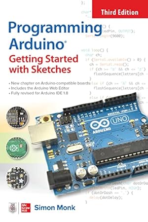 Programming Arduino Next Steps: Going Further with Sketches, Second Edition, Monk, Simon, eBook ...
