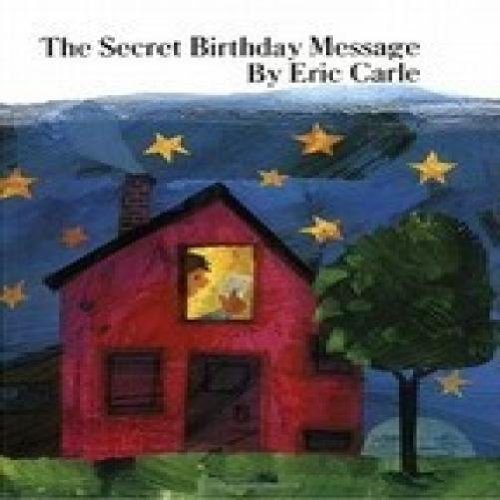 The Secret Birthday Message: Carle, Eric: 9780064430999: Books - Amazon.ca