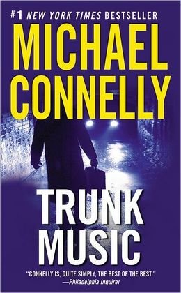 Trunk Music: Michael Connelly: 9780752809038: Amazon.com: Books