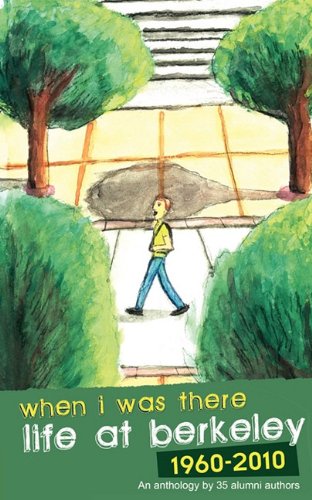 When I Was There: Life At Berkeley 1960-2010: David Herrera, Beth ...