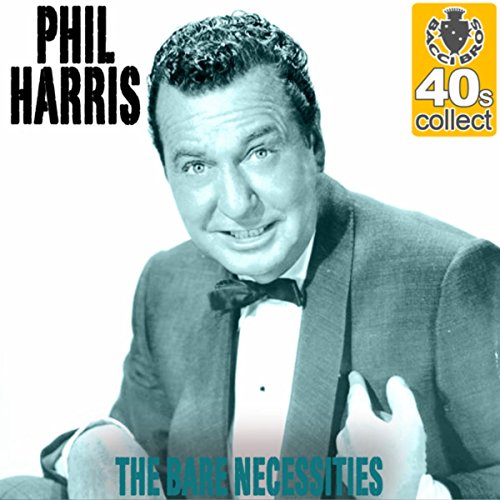 Play The Bare Necessities (Remastered) - Single by Phil Harris on ...