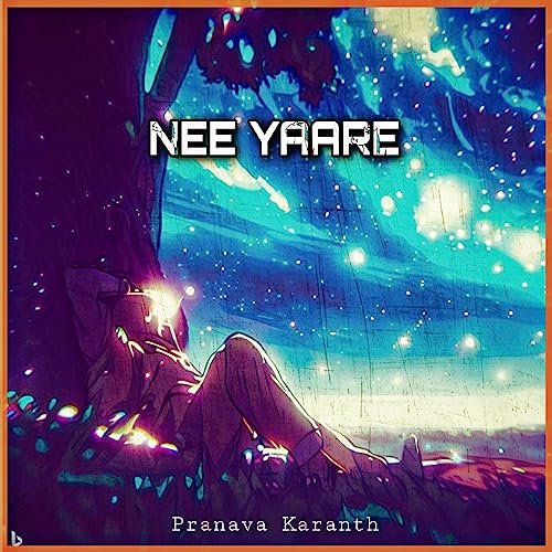 Amazon.co.jp: NEE YAARE : Pranava Karanth: Digital Music