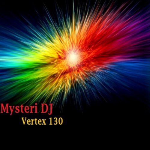 Vertex 130 by Mysteridj on Amazon Music - Amazon.com