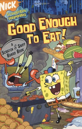 Amazon.com: Good Enough to Eat!: A Scratch and Sniff Board Book ...