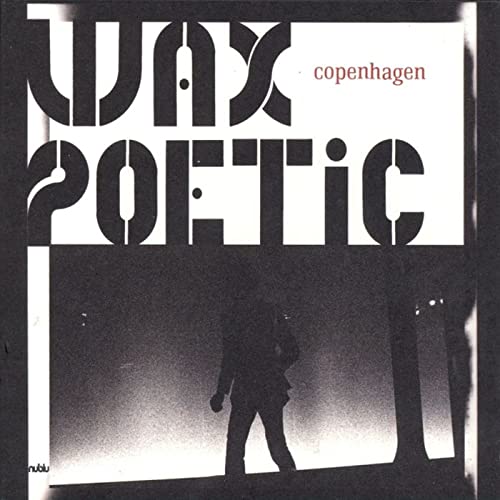 Play Copenhagen by Wax Poetic feat. Ilhan Ersahin, Thor Madsen, Jochen ...