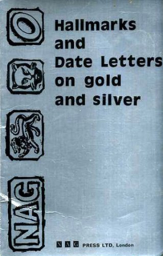 Hall-marks and Date Letters on Gold and Silver: Amazon.co.uk ...