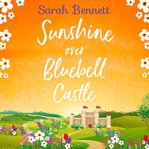 Sunshine Over Bluebell Castle: Bluebell Castle, Book 2 (Audio Download ...