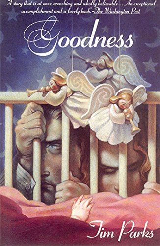 Amazon.com: Goodness (Parks, Tim) eBook : Parks, Tim: Books