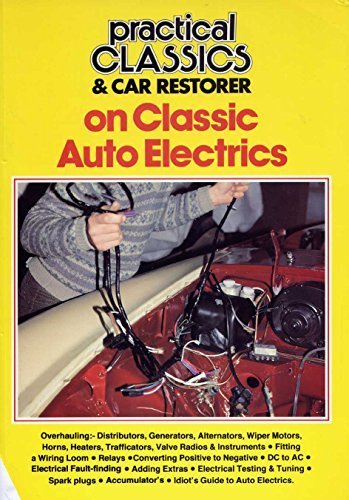 Auto Electrics (Practical Classics) by Practical Classics & Car ...
