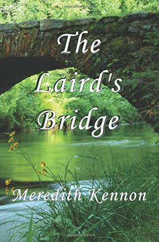 Amazon.com: The Laird's Bridge (Scottish Ties): 9781494736101: Kennon ...