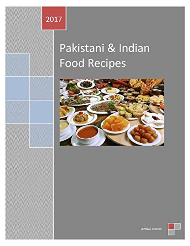 Pakistani & Indian Food Recipes: Annotated - Kindle edition by Hasnat ...