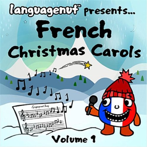 French Christmas Carols, Vol. 1 : Language Nut: Amazon.fr ...