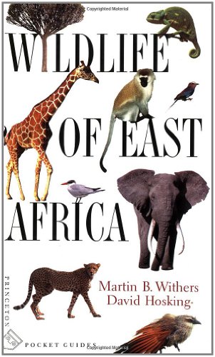 Wildlife of East Africa (Princeton Pocket Guides, 3): Withers, Martin B ...