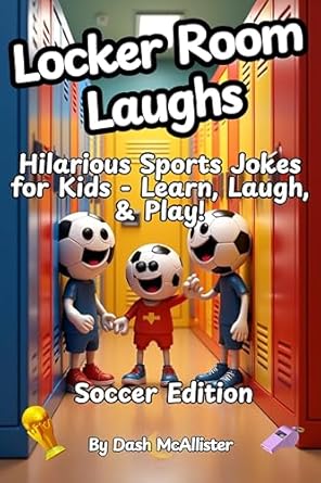 Amazon.com: Locker Room Laughs Volume 2: Soccer Edition : Hilarious ...