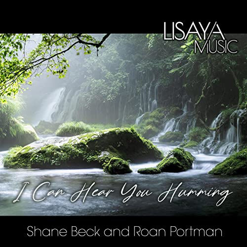 Play I Can Hear You Humming by Shane Beck & Roan Portman on Amazon ...