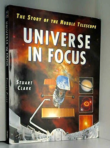 Amazon | The Universe in Focus: Story of the Hubble Telescope | Clark ...