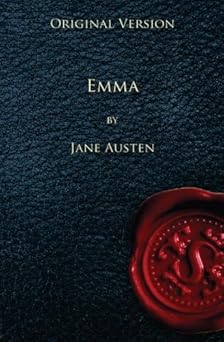 Emma - Original Version: Austen, Jane: 9781451509328: Amazon.com: Books