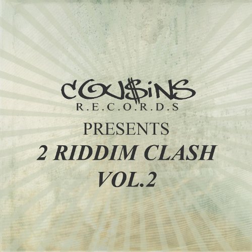 Amazon Music - VARIOUS ARTISTSのCousins Records Presents 2 Riddim Clash ...