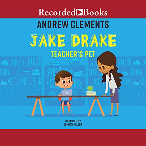 Amazon.com: Jake Drake: Teacher's Pet (Audible Audio Edition): Andrew ...