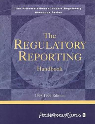 Buy The Regulatory Reporting Handbook: 1998-1999 (The ...