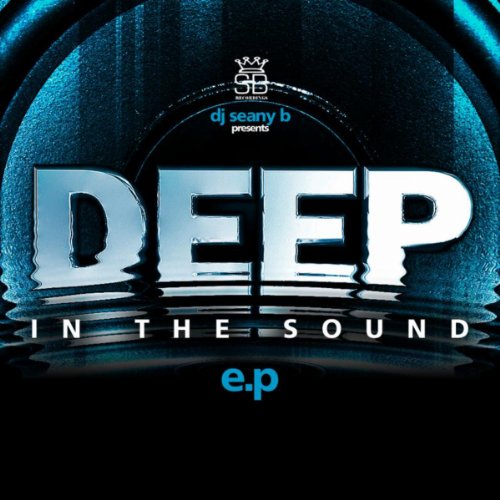 Amazon.com: Deep in the sound ep : Dj Seany B: Digital Music
