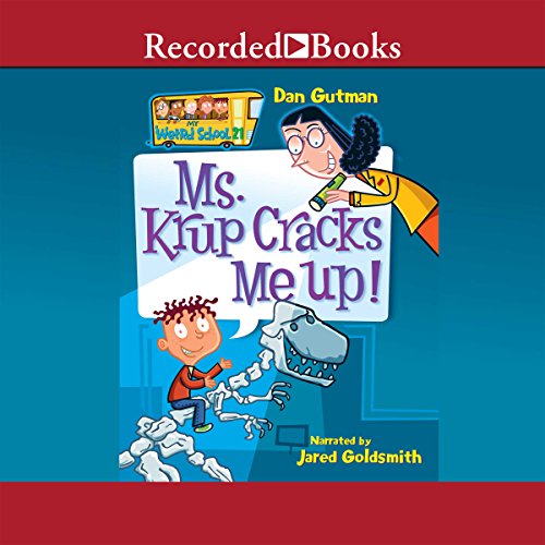 Ms. Krup Cracks Me Up!: My Weird School, Book 21 (Hörbuch-Download ...