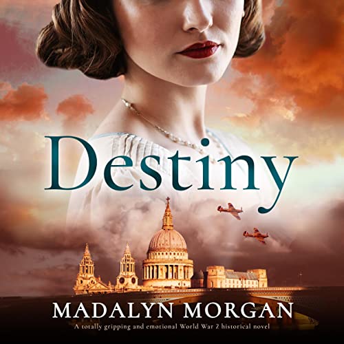 Amazon.com: Destiny: Sisters of Wartime England, Book 2 (Audible Audio Edition): Madalyn Morgan ...