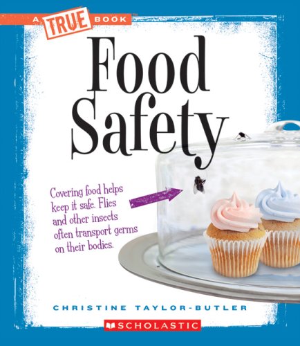 Amazon | Food Safety (True Books) | Taylor-Butler, Christine | Safety