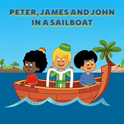 Peter, James and John in a sailboat by 3 Little Words on Prime Music