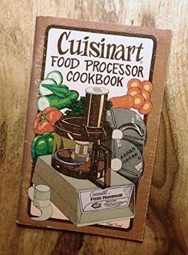Cuisinart food processor cookbook: Chalmers, Irena: Amazon.com: Books