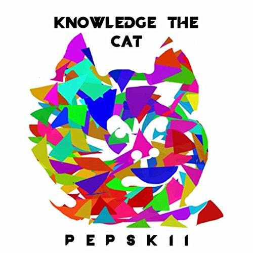 Play Knowledge the Cat by Pepskii on Amazon Music