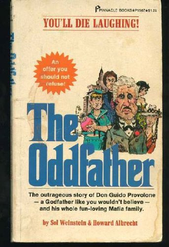 The Oddfather: Sol Weinstein: Amazon.com: Books