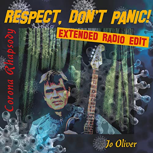Écouter Respect Don't Panic! (Corona Rhapsody) (Extended Version) par ...