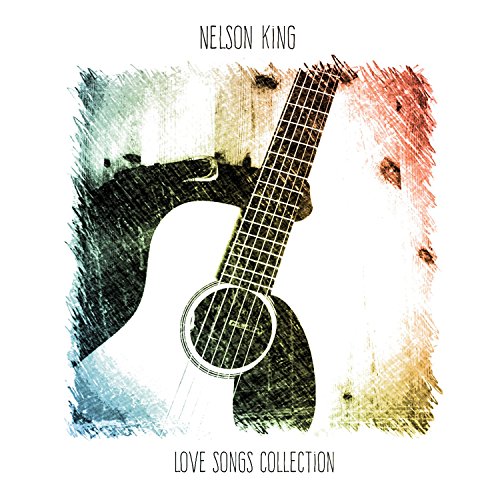 Play Love Songs Collection by Nelson King on Amazon Music